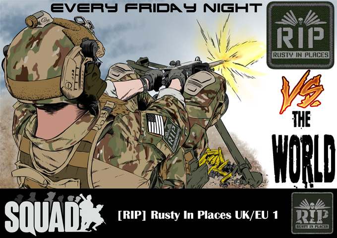 RIP vs World Friday Nights : r/joinsquad